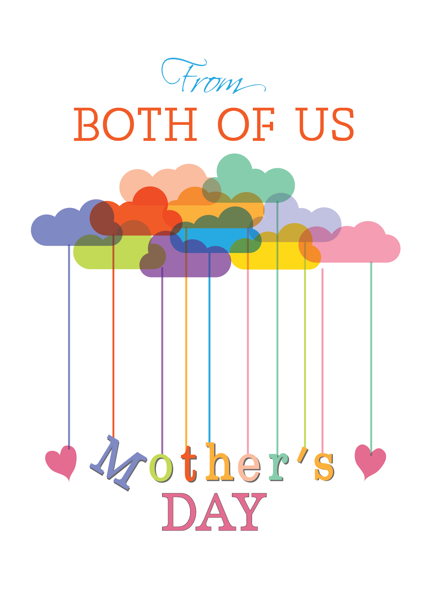 Both of us, Cute Mother's Day Rainbow Clouds and Hearts